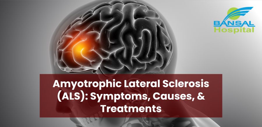 Amyotrophic Lateral Sclerosis (ALS): Symptoms, Causes, and Treatments