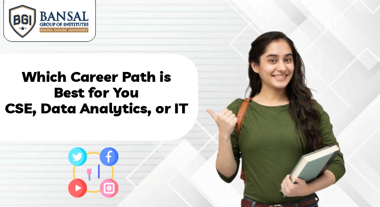 Best Career Path: CSE, Data Analytics, or IT? - SDBC